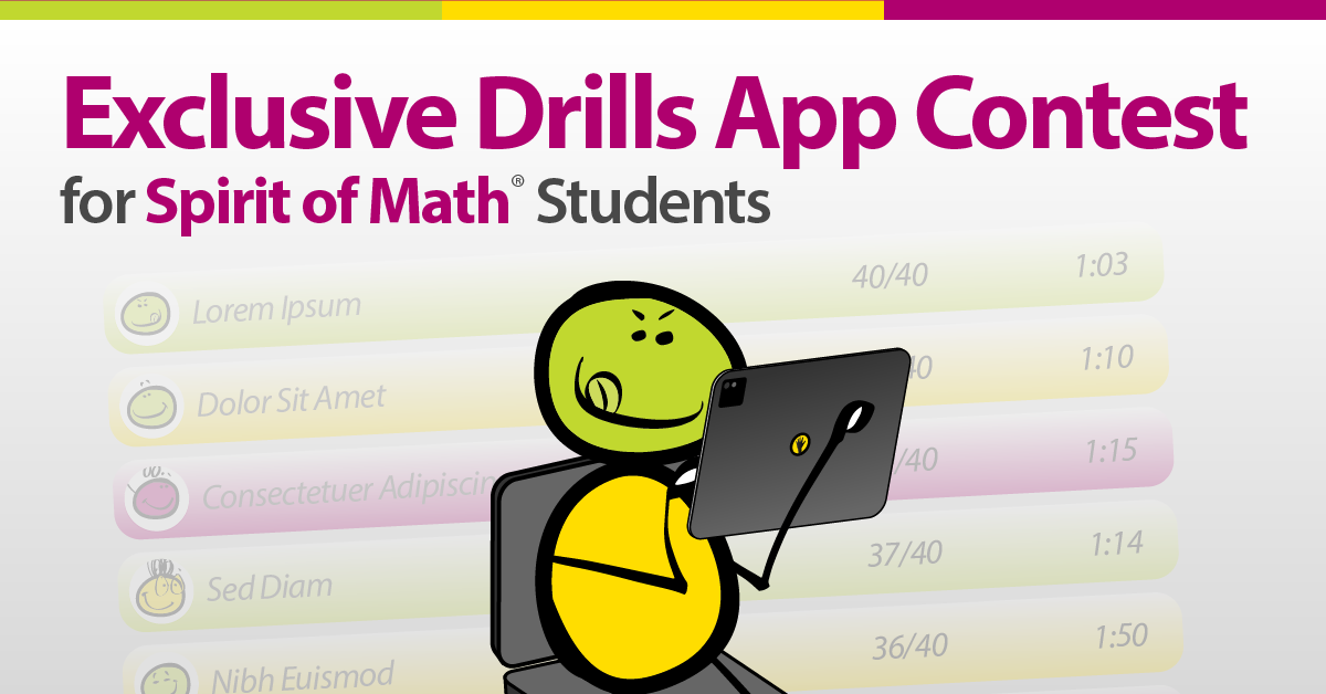 Exclusive Drills App Contest - Spirit of Math Schools Inc.